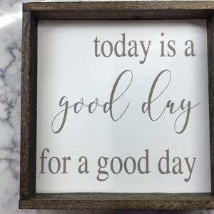 Mini Wood Sign today is Agood Day Sign Small Sign Tier Tray Tiered Tray ...
