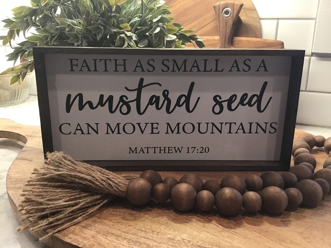 Faith as Small as A Mustard Seed Sign | Rae Dunn Inspired | Self ...