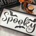 Halloween "spooky" Wood Sign |rae Dunn Inspired | Self Standing Sign ...