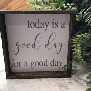 Mini Wood Sign today is Agood Day Sign Small Sign Tier Tray Tiered Tray ...
