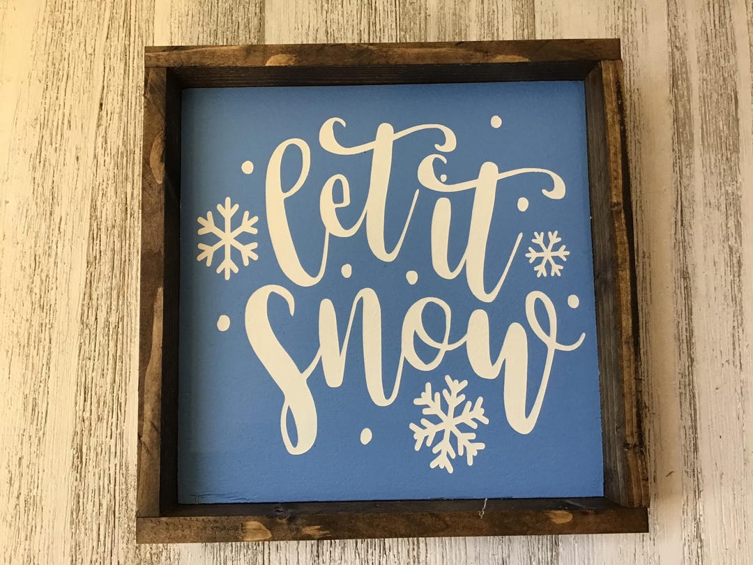Blue / White Let It Snow Wood Sign | Christmas Sign | Sign Tier Tray ...