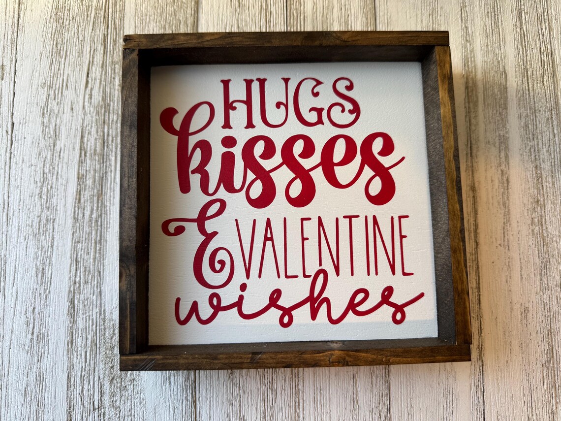 Mini Valentines Day Sign | Hugs Kisses & Valentine Wishes | Valentine ...