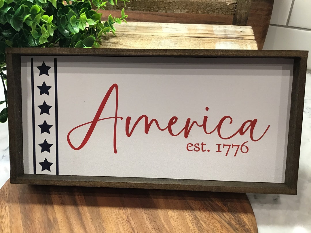 AMERICA Est. 1776 Wood Sign |rae Dunn Inspired | Self Standing Sign ...