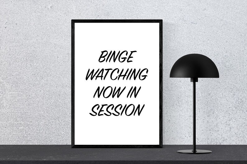 Binge Watcher Sign Printable Poster Binge Watching Now in | Etsy