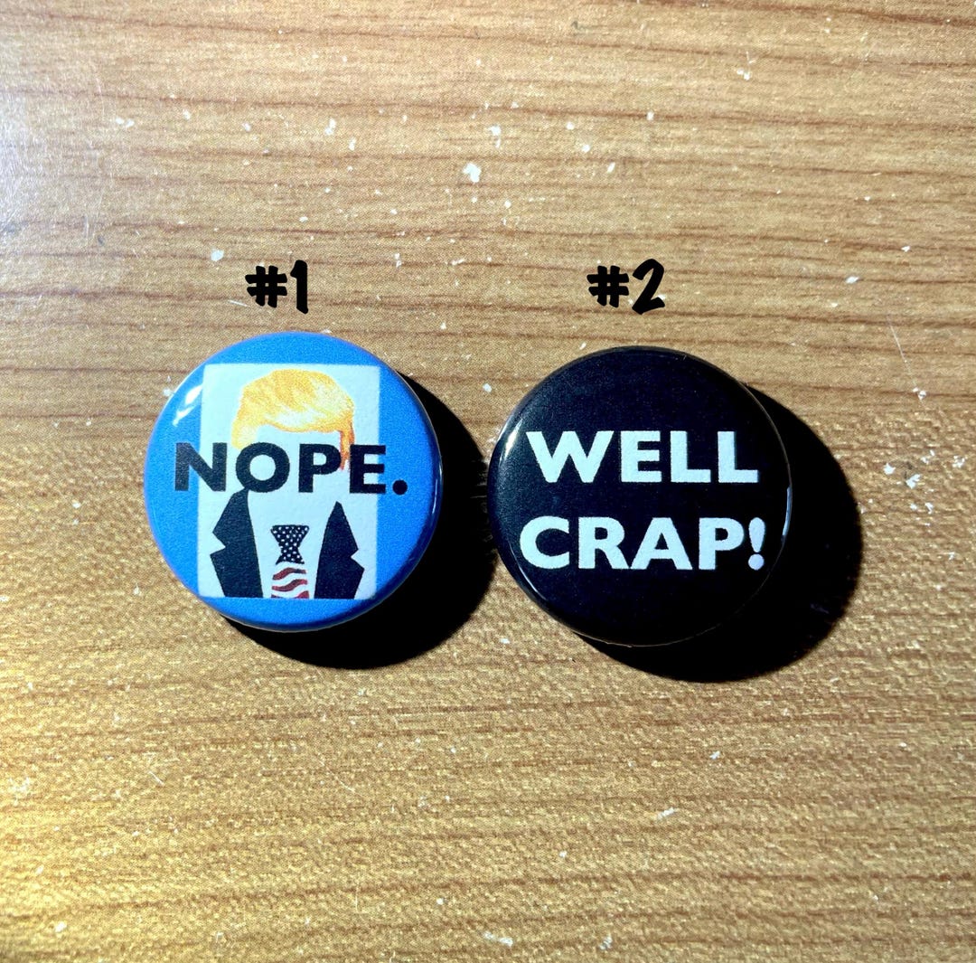 Anti-trump Pins Buttons or Magnets, Backpack Pin or Fridge Magnet ...