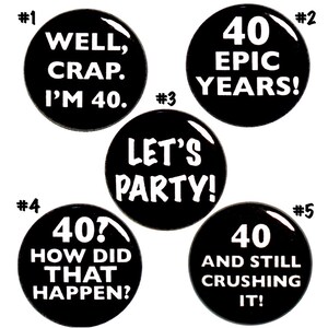 40th Birthday Buttons Pins, It's My 40th Birthday, I'm 40 Today, 5 Pack ...