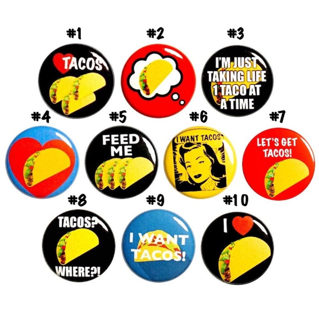 Funny Taco Buttons Lapel Pins for Jackets or Backpacks Badges 10 Pack ...