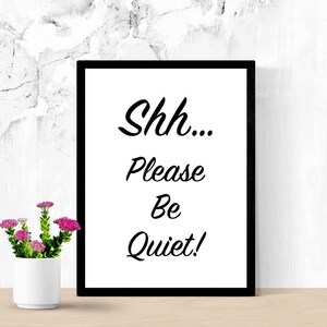 Please Be Quiet Sign Printable Art Shh Poster Teacher Mom - Etsy
