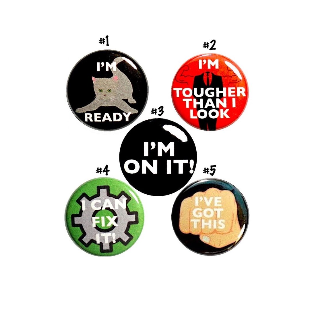 I've Got This, Pin Set, Positive Buttons, Encouraging Phrases, I'm on ...