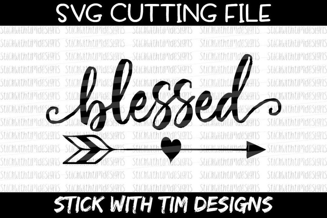 Blessed Svg Thankful Svg Blessed Svg File Arrow Svg File SVG - Etsy