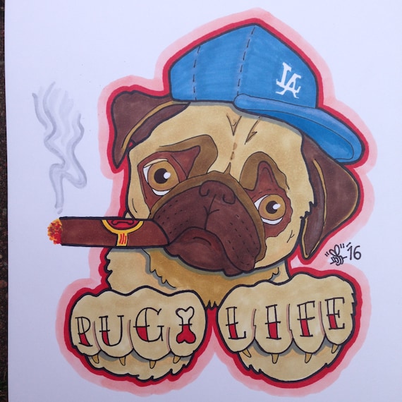 Items similar to Pug Life Gangster Pug Dog, Gangsta Thug Life ...