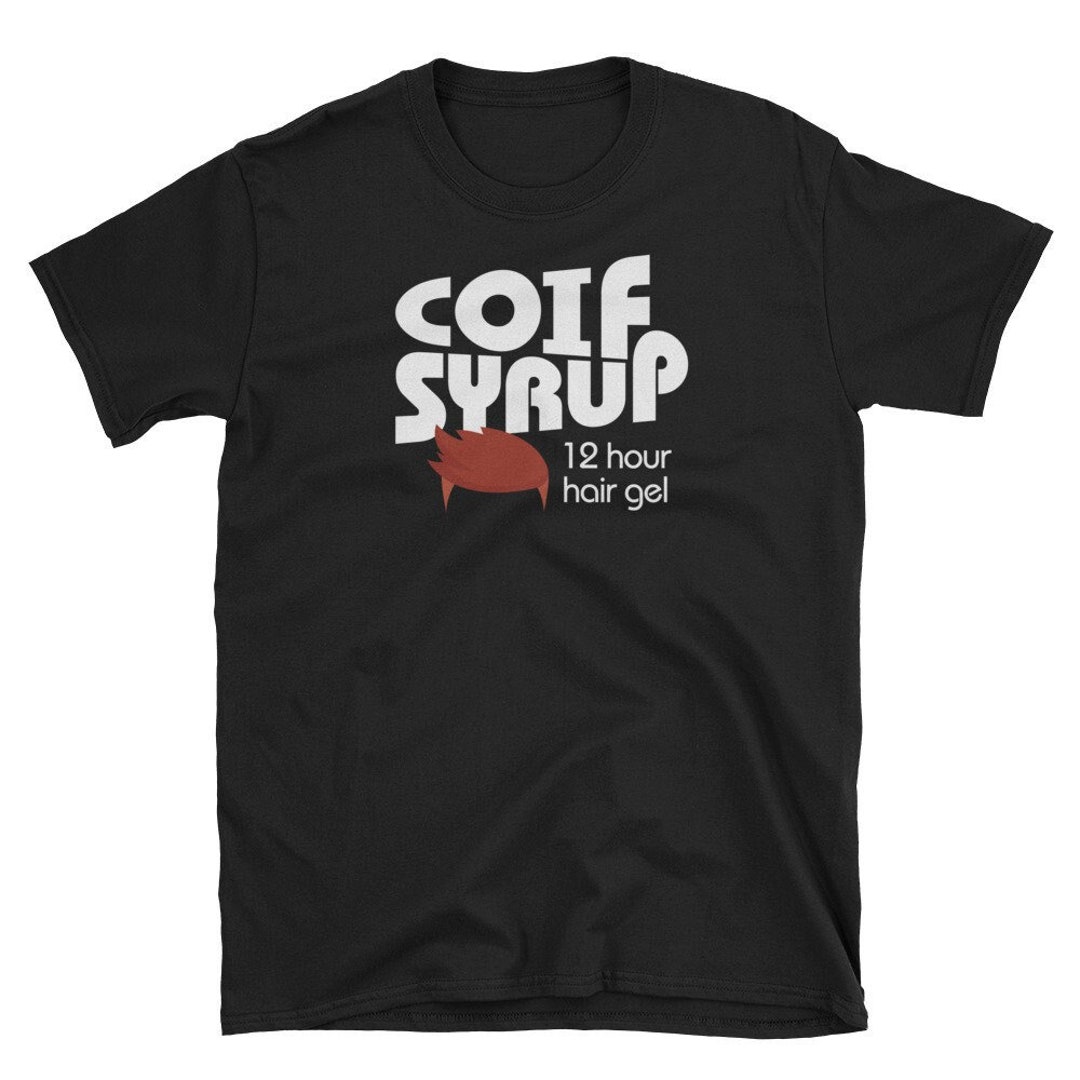 Coif Syrup Dumb Shirt - Etsy