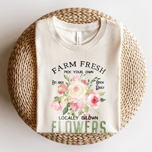 Fresh Flowers Shirt | Farm Fresh Flower Tshirt | Farmhouse Floral ...