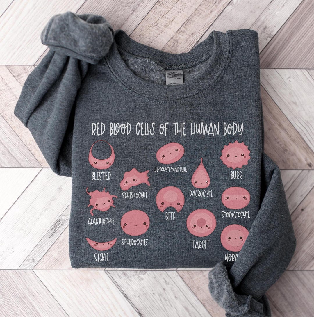 Hematology Sweatshirt | Red Blood Cell Shirt | Red Blood Cells of the ...