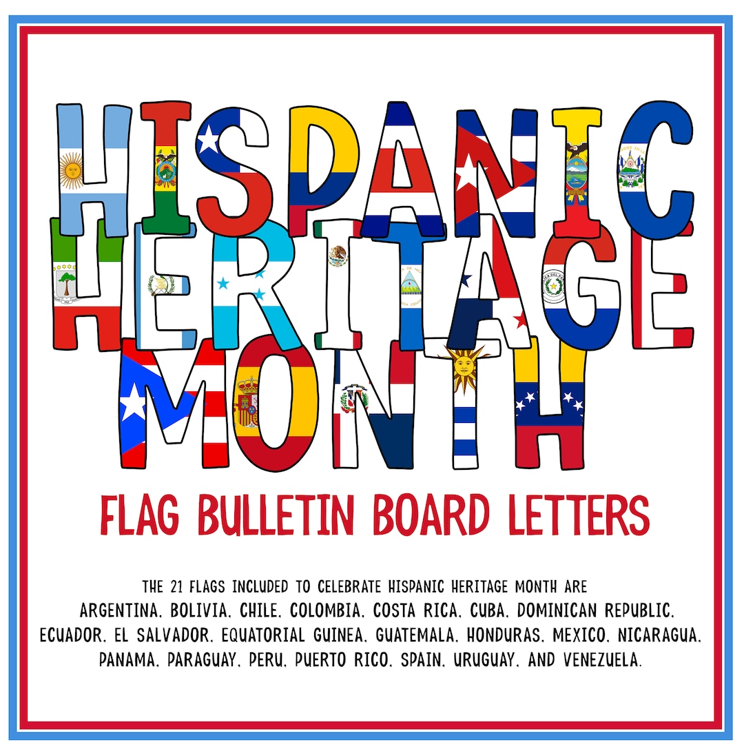 Hispanic Heritage Month Flag Letters | Hispanic American History Month ...