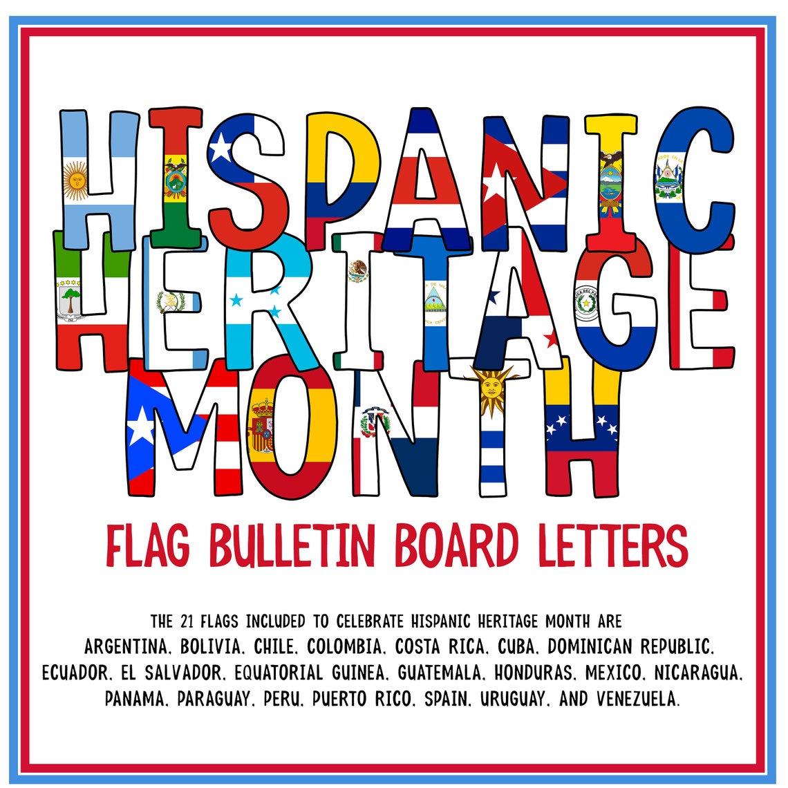 Hispanic Heritage Month Flag Letters | Hispanic American History Month ...