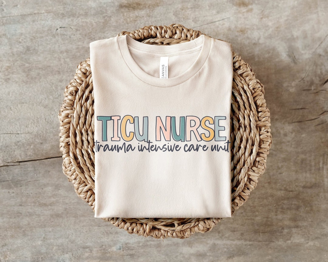 Trauma ICU Nurse Shirt Trauma Intensive Care Unit RN Burn Tshirt Nurse ...