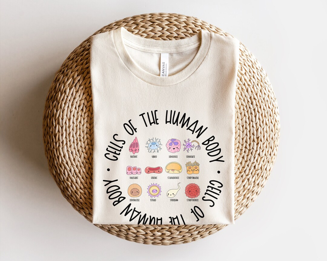 Human Body Cell Shirt | Cells of the Human Body Science Teacher Shirt ...