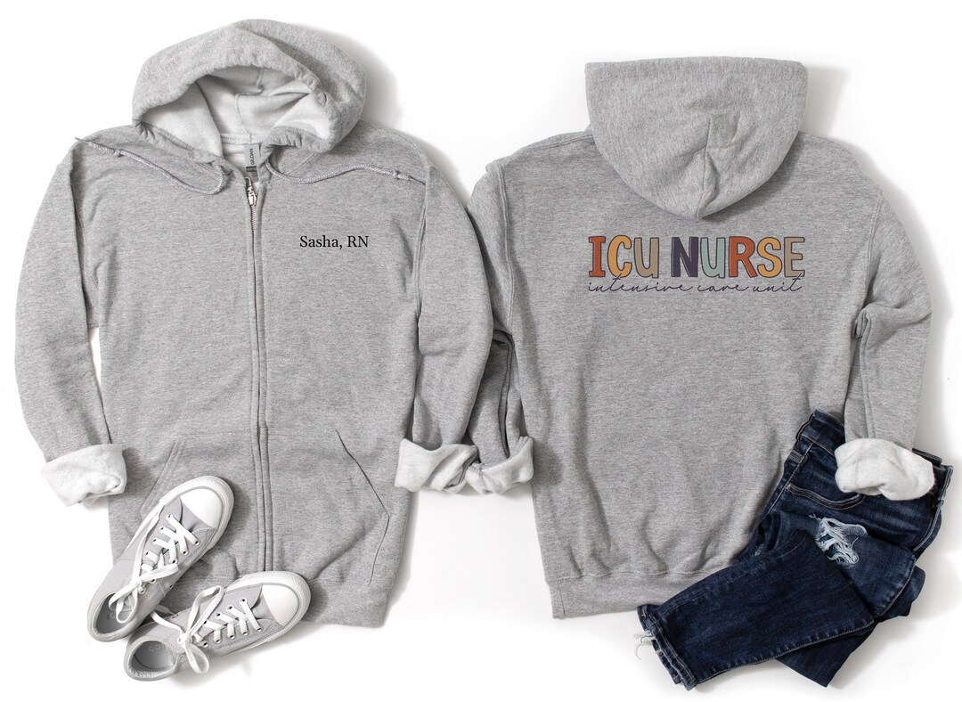 ICU Nurse Personalized Zip up Hoodie Custom Intensive Care Unit RN ...