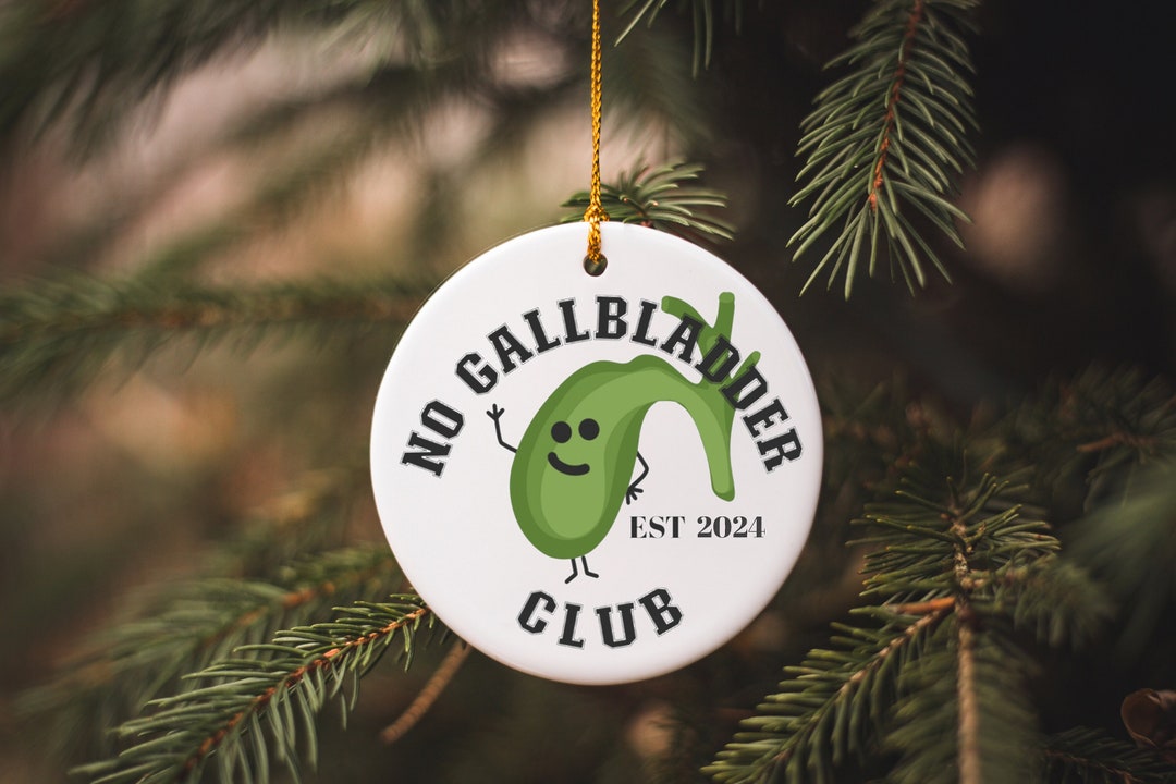 Custom Year No Gallbladder Club Ornament | Removed Gallbladder Surgery ...