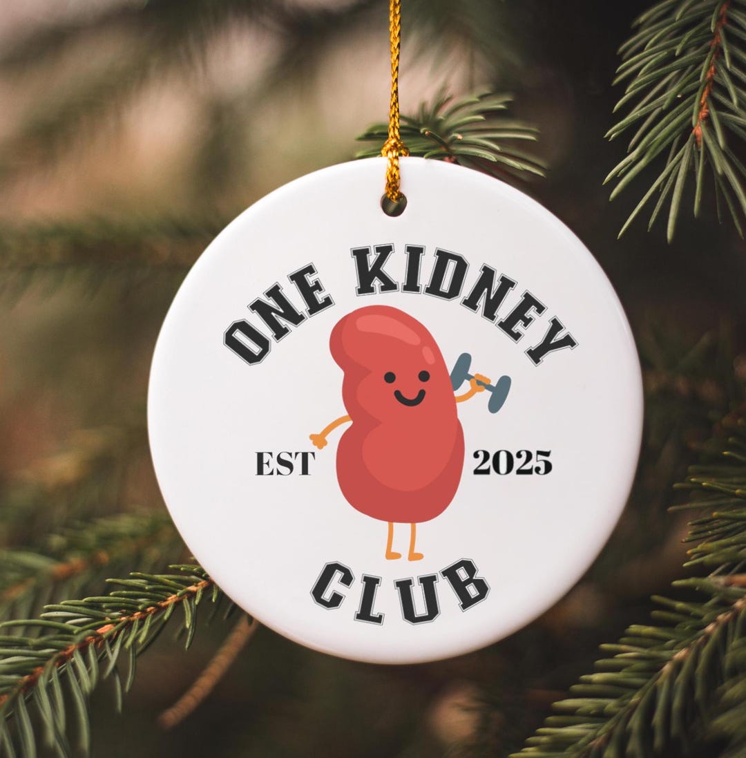 Custom One Kidney Club Ornament | Removed Kidney Surgery Funny ...