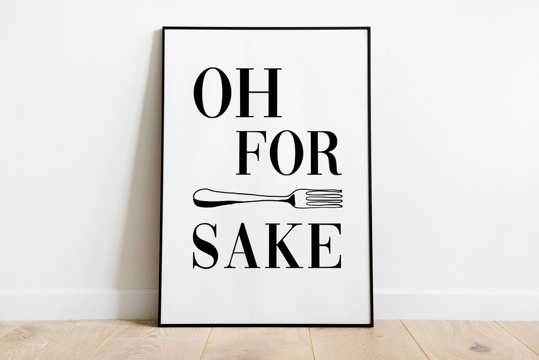 Oh for Forks Sake Unframed Print Home Print Living Room Print Wall ...
