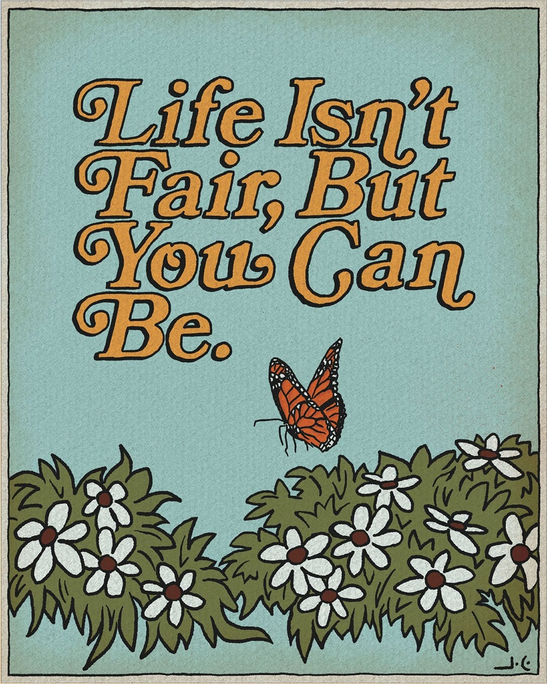 Life Isn't Fair Inspirational Poster, Hang in There Life Ain't Fair Art ...