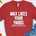 Max Likes Your Yabos Fall Halloween T Shirt, Unisex Shirt - Etsy