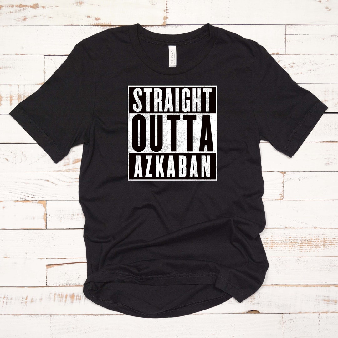Straight Outta Azkaban T Shirt, Unisex Shirt - Etsy