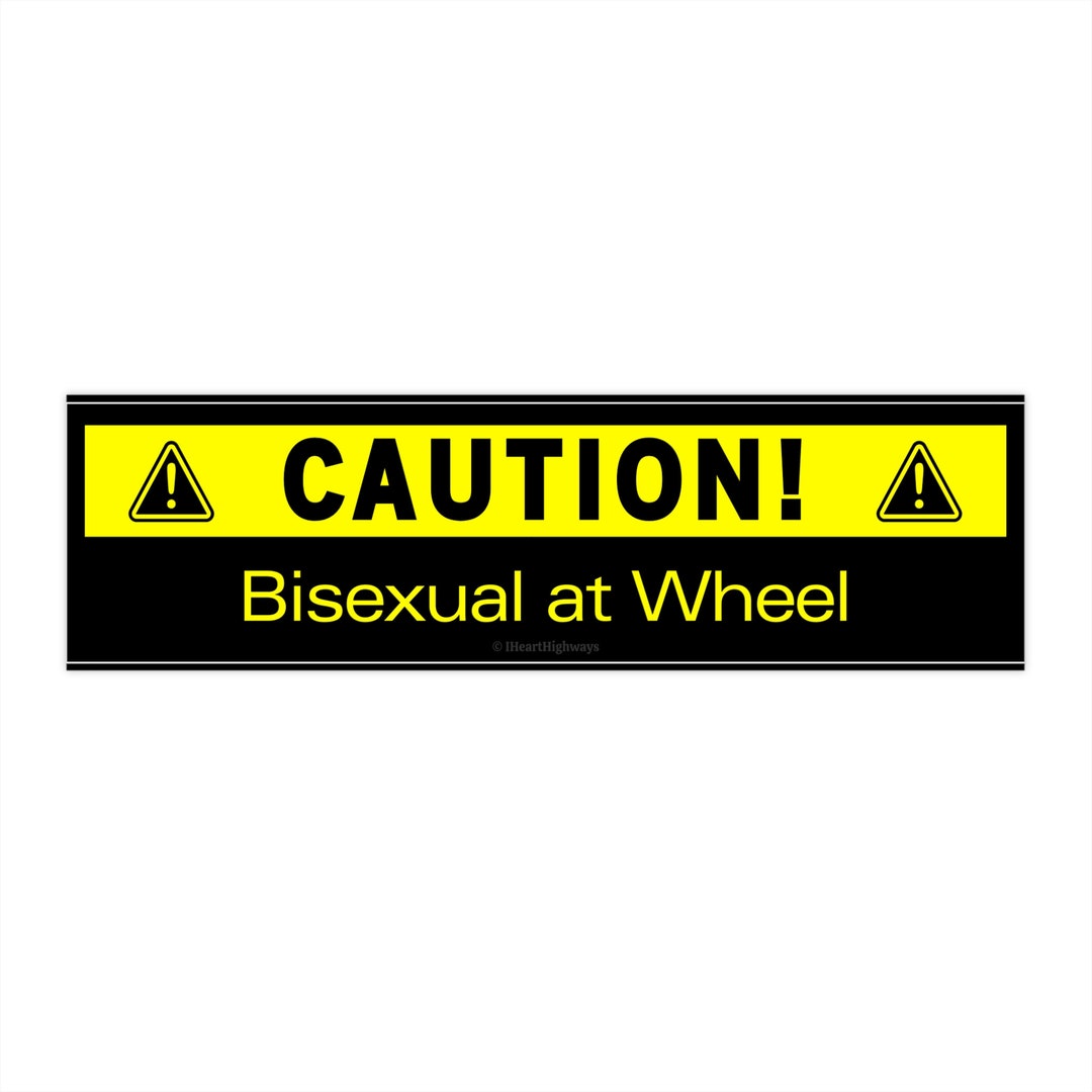 Caution Bisexual at Wheel Bumper Sticker - Etsy