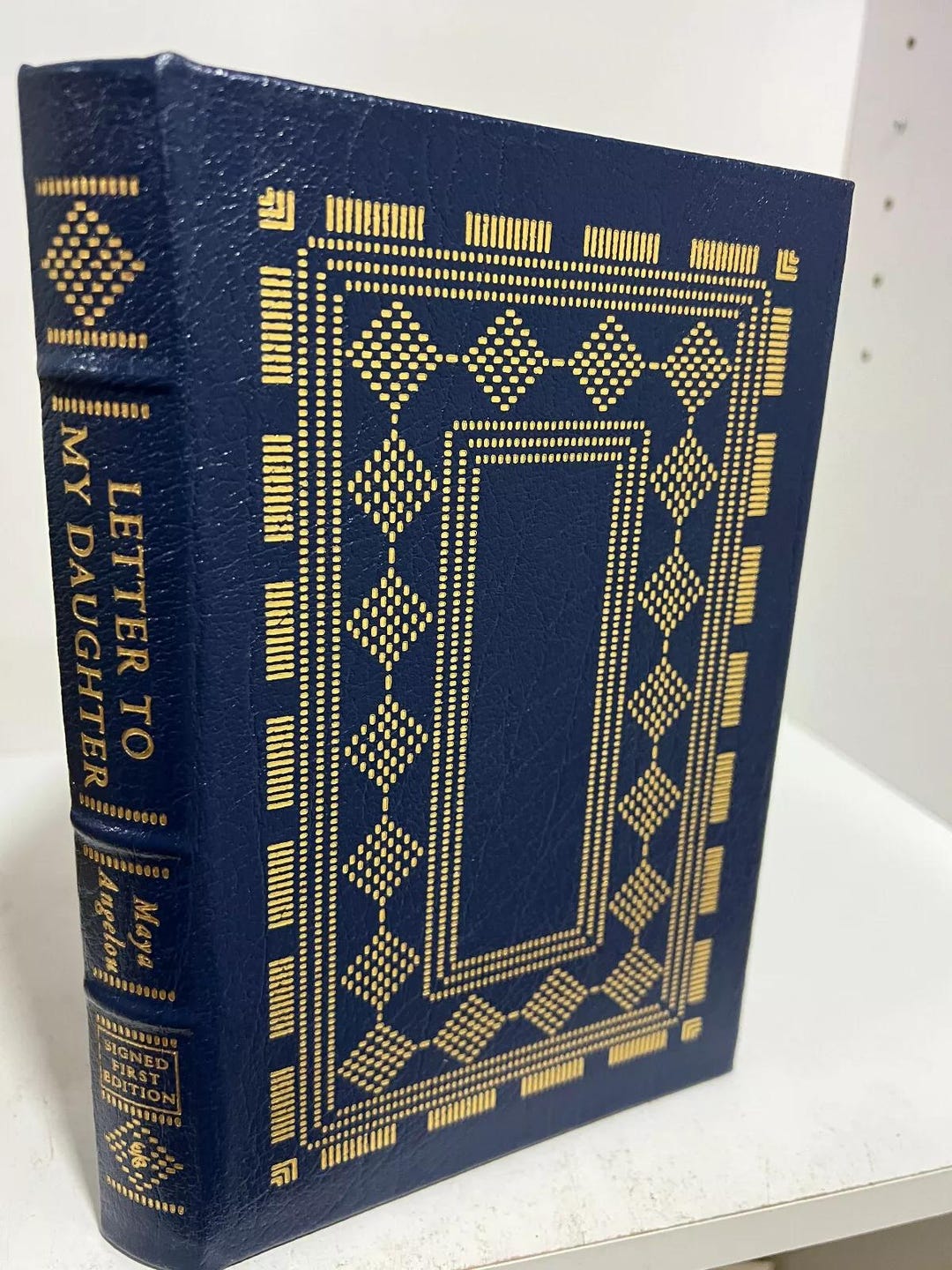 Easton Press Letter to My Daughter Maya Angelou SIGNED 1st Ed W/ COA - Etsy
