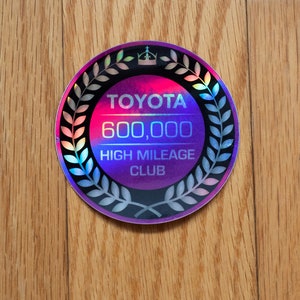 Toyota High Mileage Club Sticker Decal 100k 200k 300k 400k 500k 600 ...