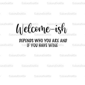 Welcome-ish Front Door Sign Digital Download - Etsy