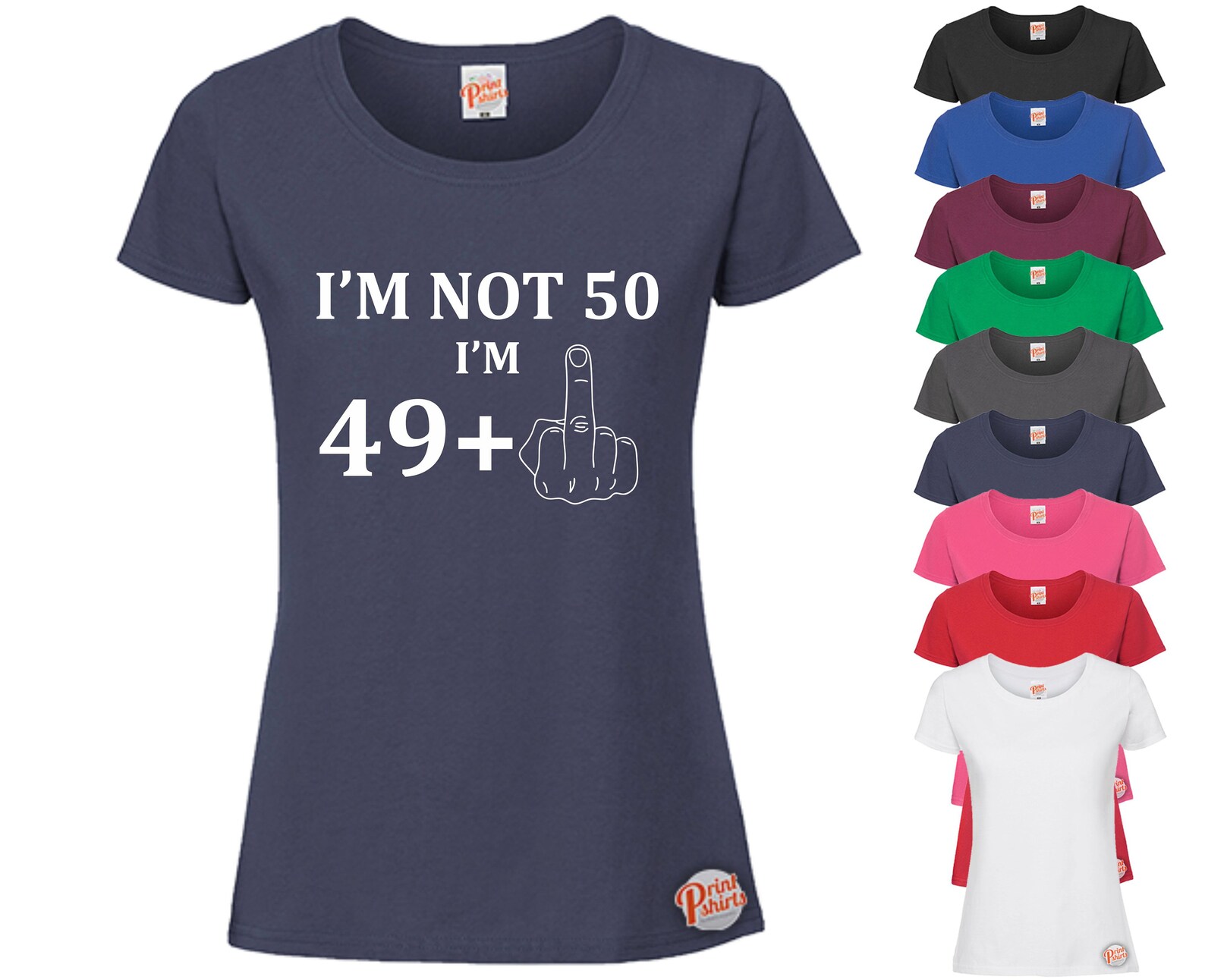 I'm Not 50 I'm 49 One Funny Birthday Ladies Women - Etsy