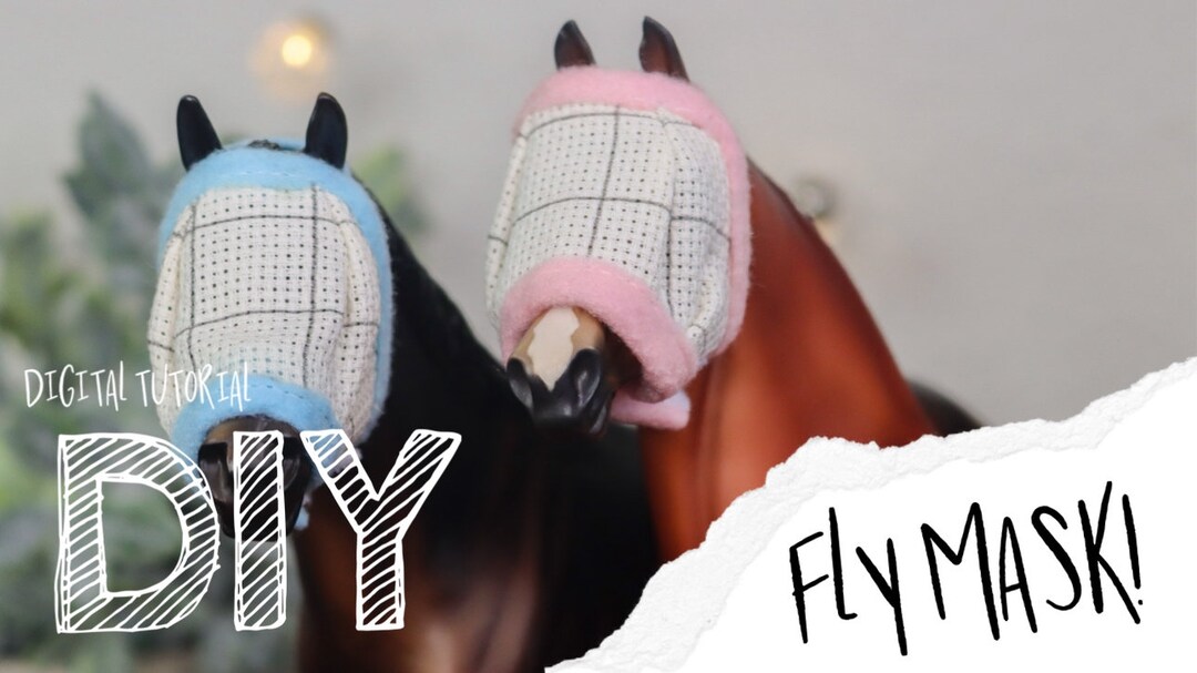 DIY Digital Download Tutorial Model Horse Fly Mask Perfect for Breyer ...