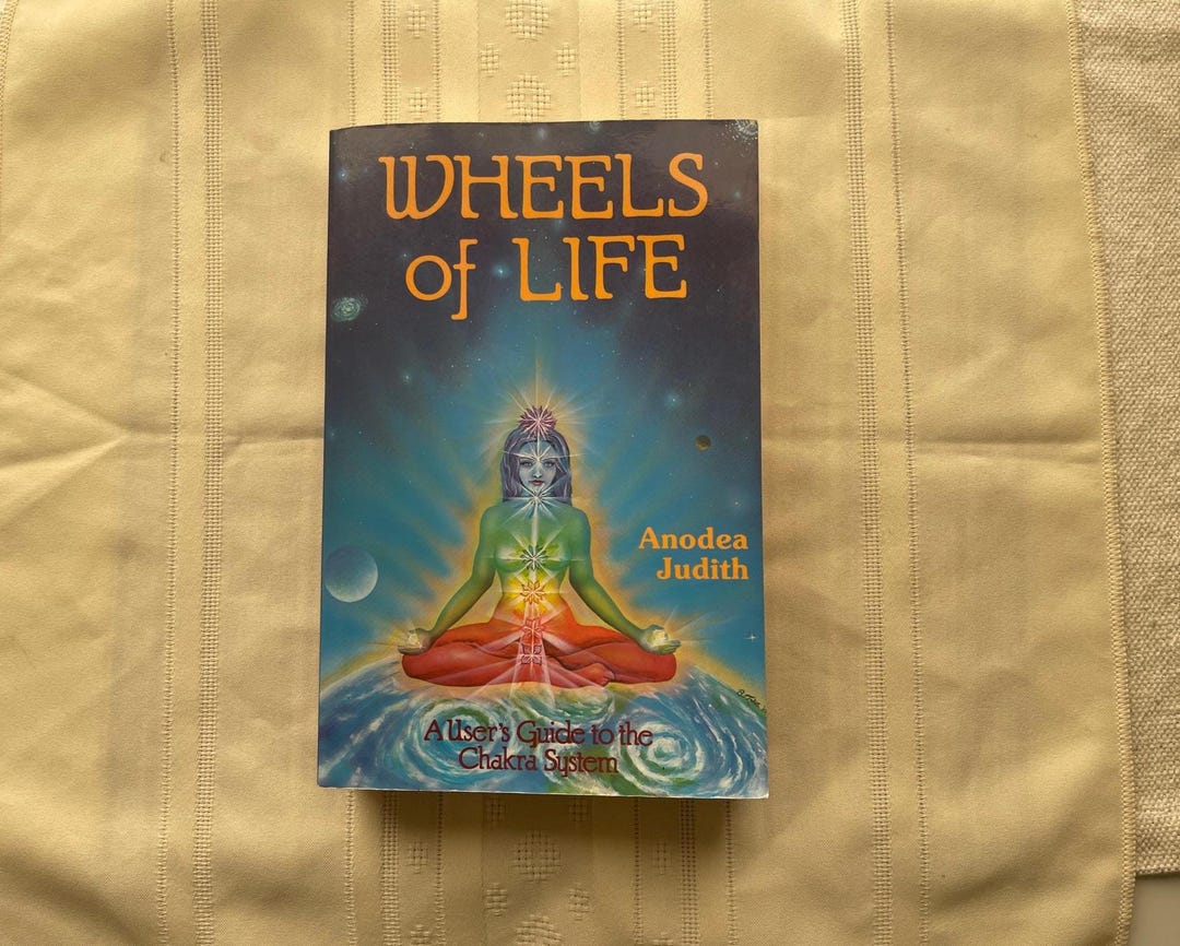 Wheels of Life: A User's Guide to the Chakra System (1st Edition)by ...