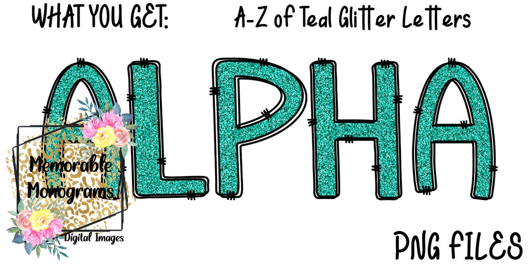 Teal Glitter Alpha, Doodle Letters, Uppercase, Sublimation, Digital ...