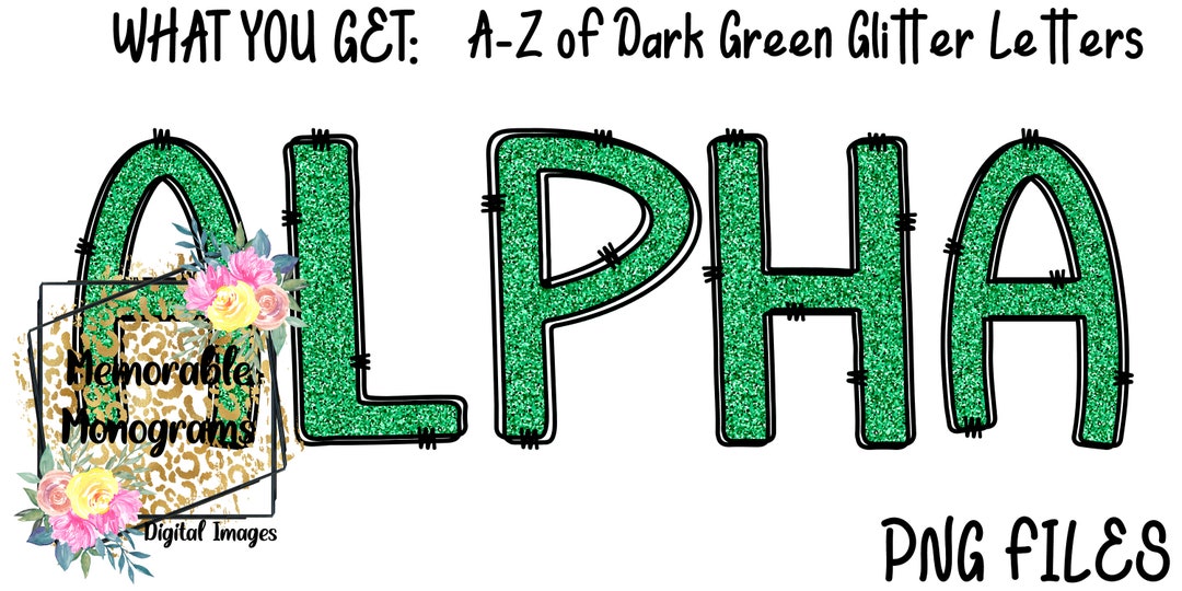 Dark Green Glitter Alpha, Doodle Letters, Uppercase, Sublimation ...