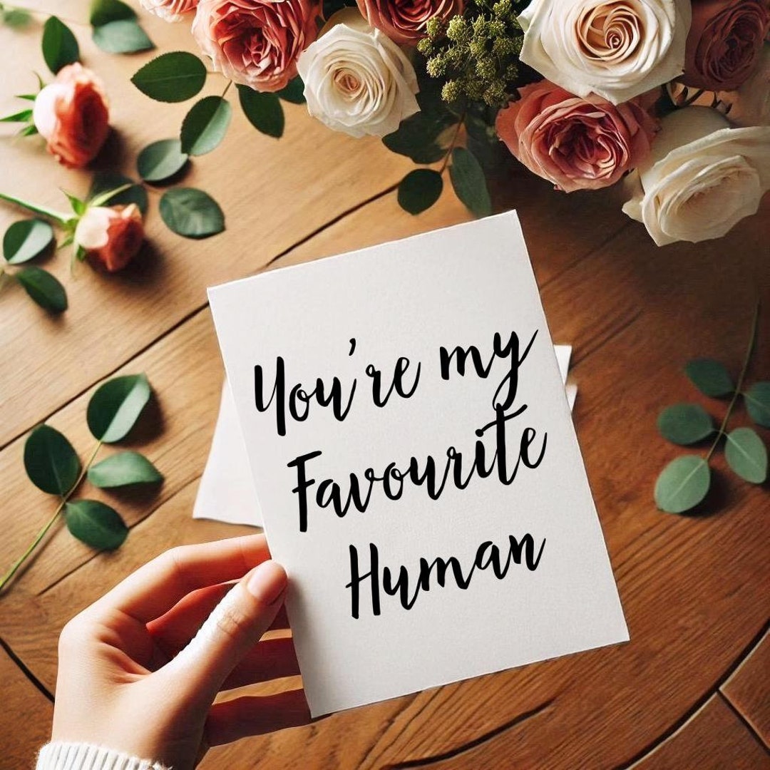 You're My Favorite Human Funny Birthday Card Funny Valentine's Day Card ...
