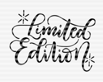 Limited edition svg | Etsy