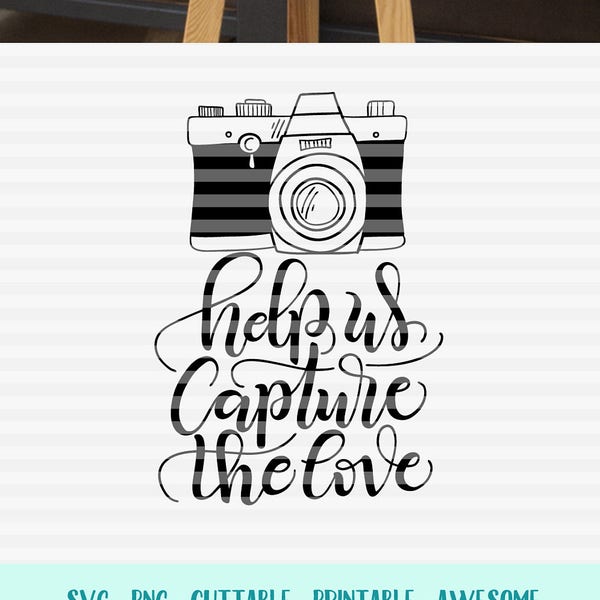 Capture the Love Svg - Etsy