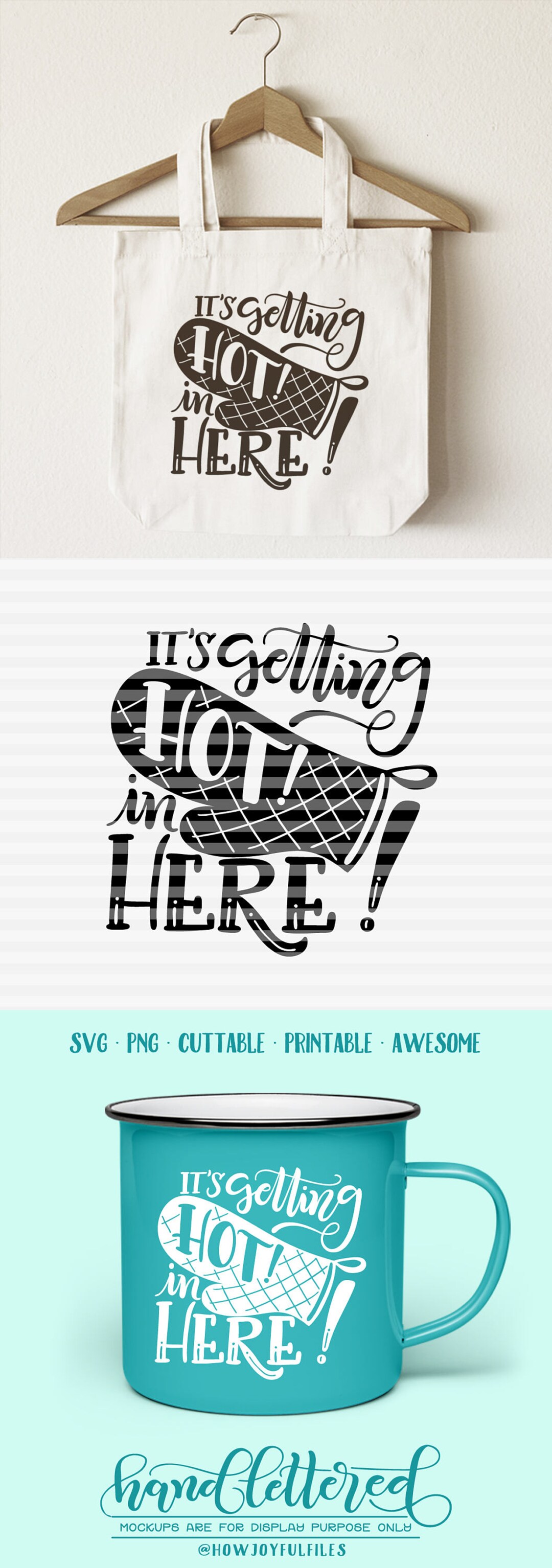 It's Getting Hot! in Here! - SVG - PDF - DXF - Hand Drawn Lettered Cut ...