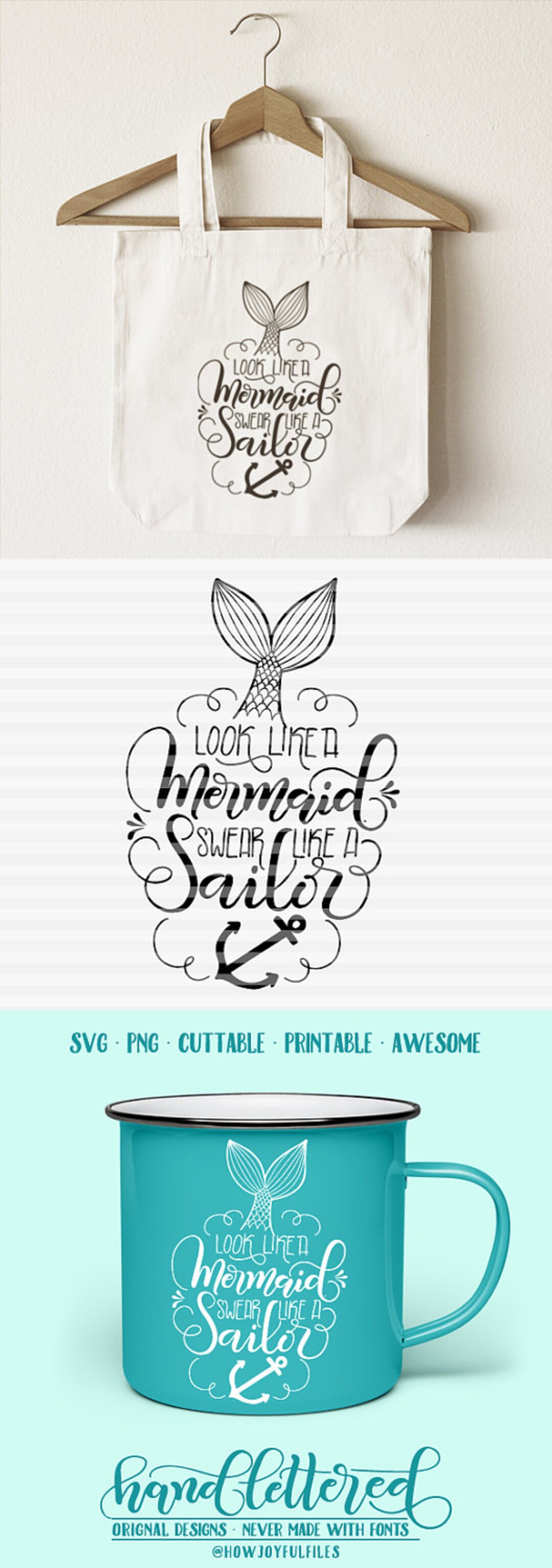 Look Like a Mermaid, Swear Like a Sailor - SVG - PDF - DXF - Hand Drawn ...