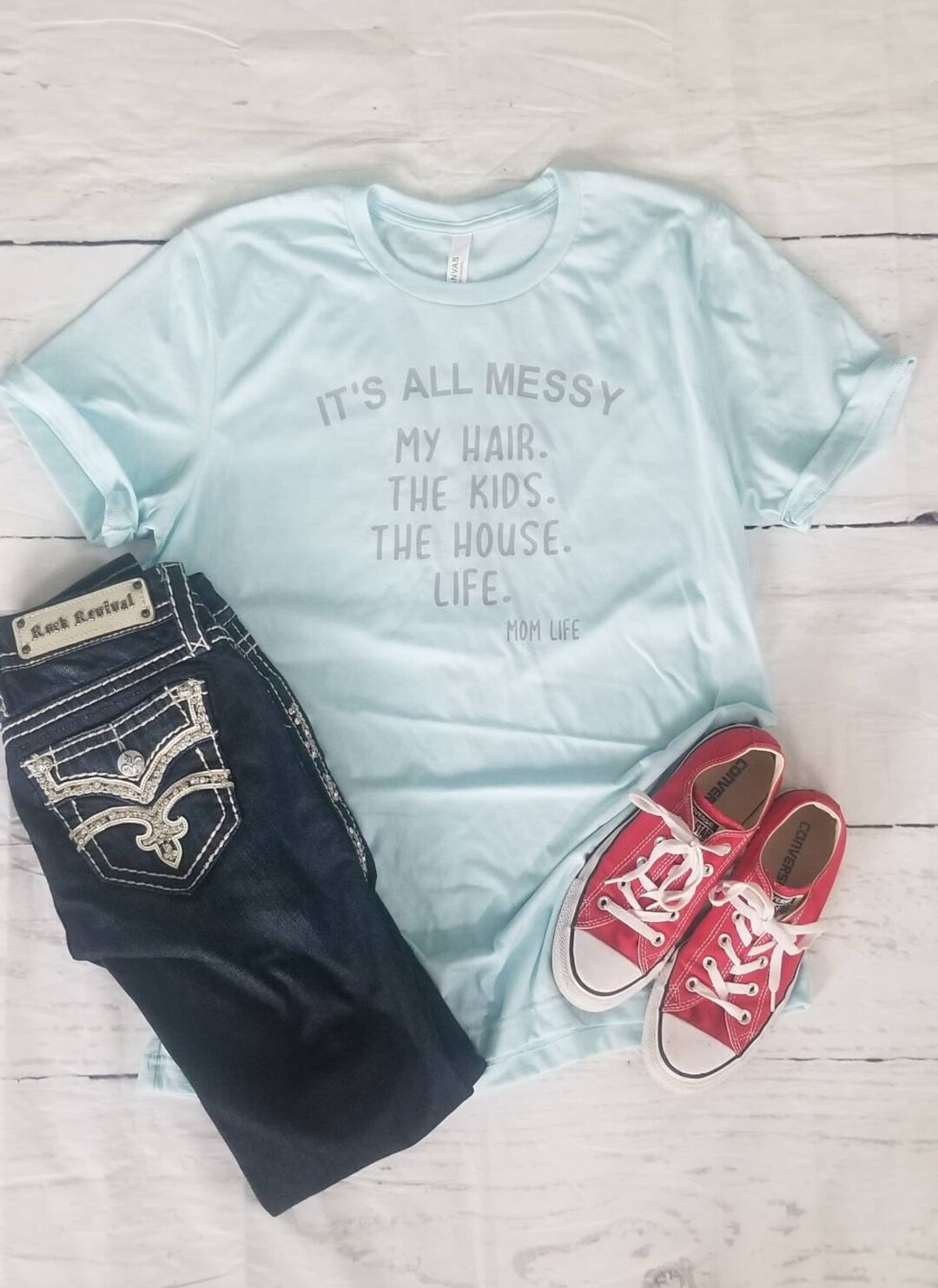 It's All Messy Life is Messy Mom Life Tee Shirt T Shirt Shirt 7 Colors ...
