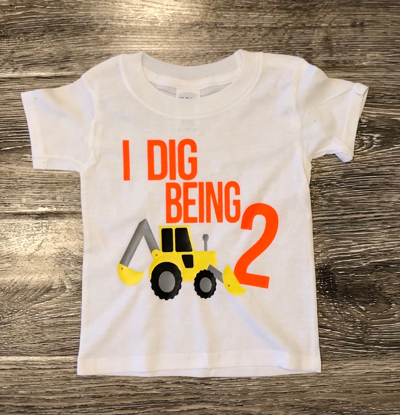 I DIG BEING 2, Construction Birthday, Terrible Twos Birthday, Caution ...