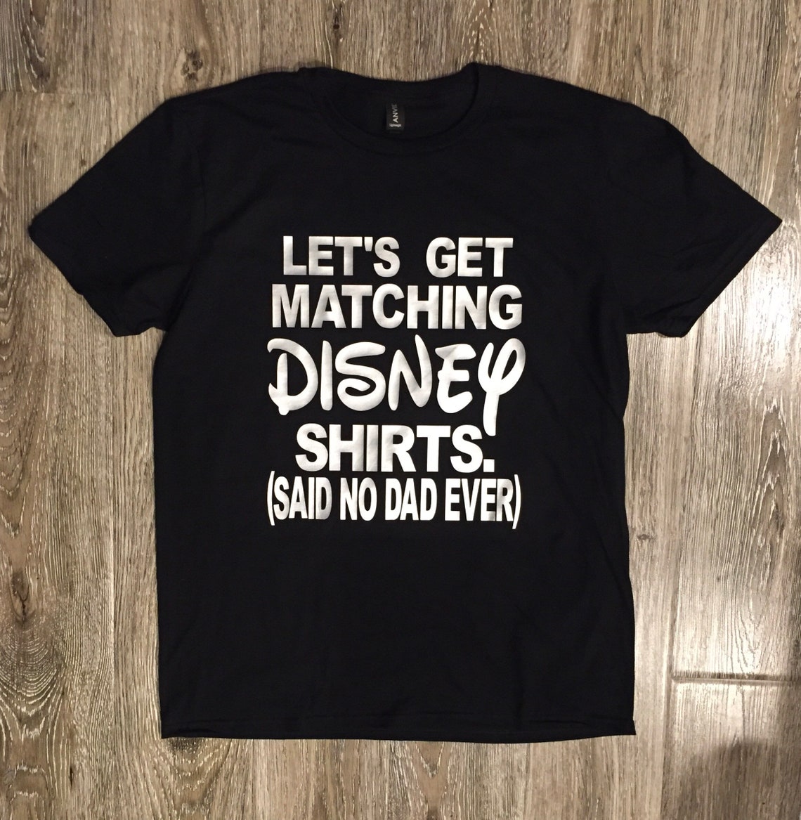 FUNNY DISNEY SHIRT Disney Shirt For Dad I Don't Wear | Etsy