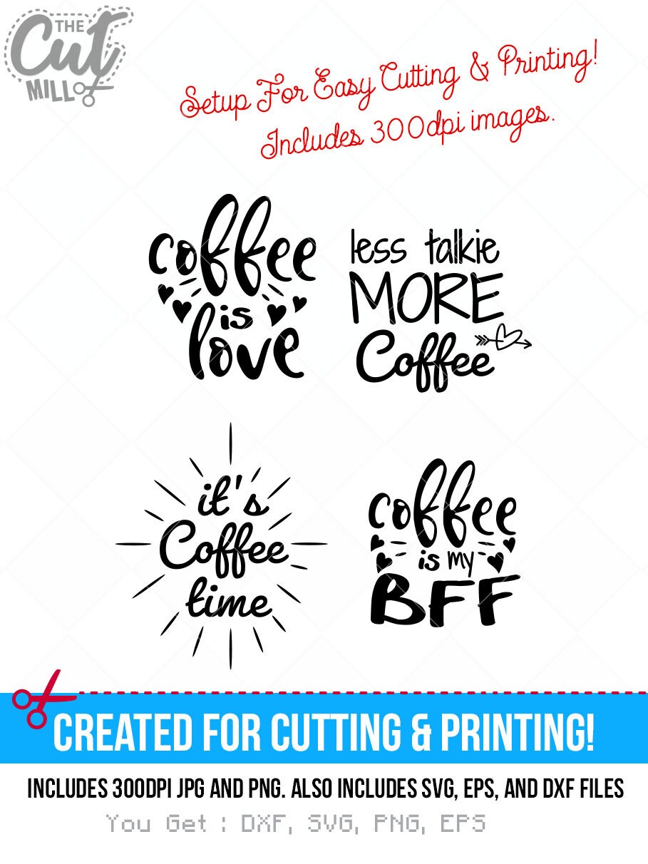 Coffee Svg Bundle, Coffee Dxf, Coffee Typography Svg, Jpg, Png, Ai ...