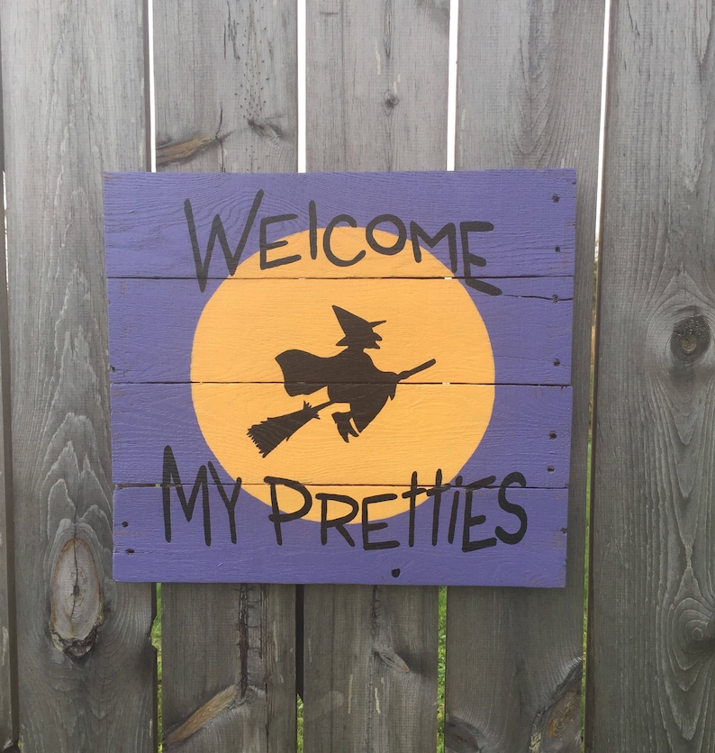 Welcome My Pretties Witch Sign / Welcome Sign / Witch Sign / - Etsy