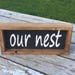 Our Nest Sign/our Nest Wooden Sign/rustic Wooden Sign/framed Wood Sign ...