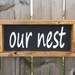 Our Nest Sign/our Nest Wooden Sign/rustic Wooden Sign/framed Wood Sign ...